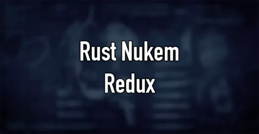 Rust Nukem Redux by Dorpenka - PAYDAY 2 Mods | ModWorkshop