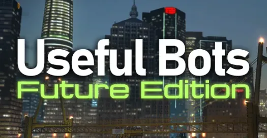 Useful Bots: Future Edition by Punished Bernadetta - PAYDAY 2 Mods | ModWorkshop